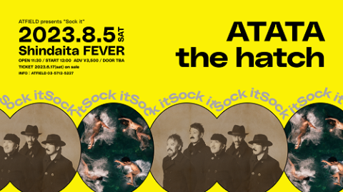 ATFIELD presents “Sock it”(エイティーフィールドプレゼンツソックイット) | チケットぴあ[音楽 J-POP ...