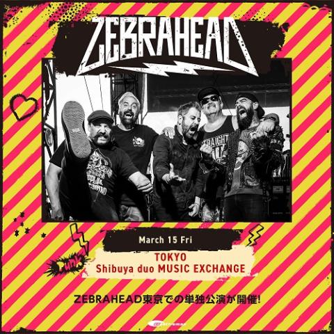 ZEBRAHEAD(ゼブラヘッド) | チケットぴあ[音楽 海外ROCK・POPSのチケット購入・予約]